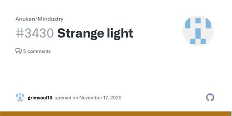 strange light · issue 3430 · anuken mindustry · github