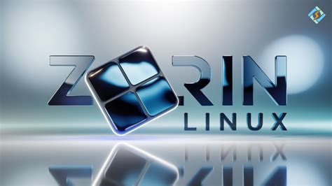 Zorin Linux Explore The Smart And Reliable Choice In 2026
