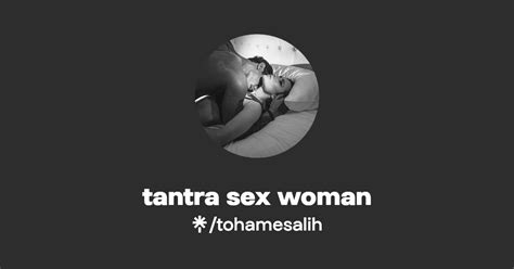 Tantra Sex Woman Linktree