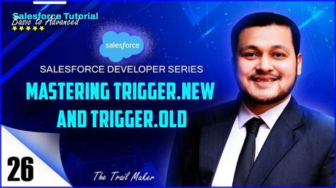Mastering Triggernew And Triggerold Best Practices In Salesforce Deve In 2024 Salesforce