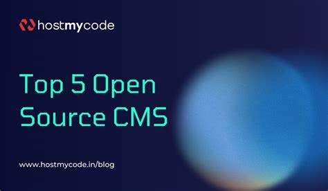 Top 5 Open Source Cms For 2025 Hostmycode