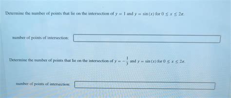 Solved Determine The Number Of Points That Lie On The Chegg
