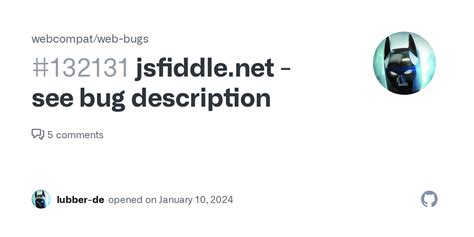 Jsfiddle Net See Bug Description Issue 132131 Webcompat Web Bugs GitHub