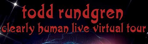 Todd Rundgren Announces Clearly Human Live Virtual Tour Nashville Noise