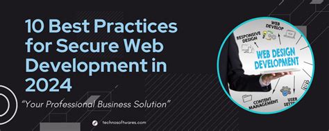 10 Best Practices For Secure Web Development In 2024 By Techno Softwares Medium