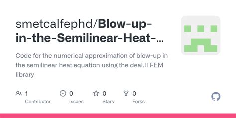 Github Smetcalfephdblow Up In The Semilinear Heat Equation Code For The Numerical