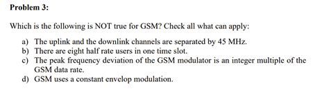 Solved Problem 3 Which Is The Following Is Not True For