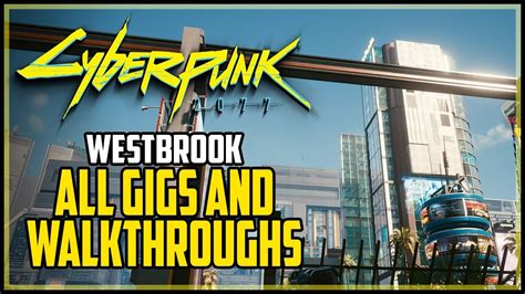 Westbrook All Gig Locations Cyberpunk 2077 Little Tokyo Achievement
