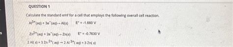 solved calculate the standard emf for a cell that employs