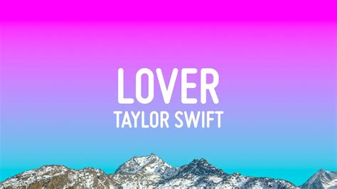 Taylor Swift Lover Lyrics Youtube