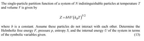 solved the single particle partition function of a system of