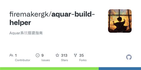 Issues · Firemakergkaquar Build Helper · Github