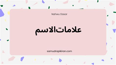 Tanda Kalimah Isim Dan Contohnya