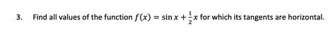 solved 3 find all values of the function f x sinx 21x for