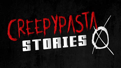 Creepypasta Stories Scary Stories And Original Horror Fiction Unperson