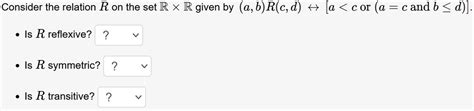 solved consider the relation r on the set r x r given by a b r c