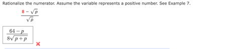 Solved Rationalize The Numerator Assume The Variable