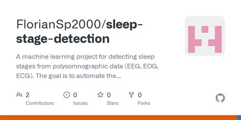 Github Floriansp2000sleep Stage Detection A Machine Learning