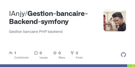 GitHub IAnjy Gestion Bancaire Backend Symfony Gestion Bancaire PHP