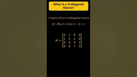 5 What Is A Tridiagonal Matrix Shorts Algorithm Datastructures