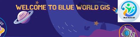 Welcome To Blue World Gis