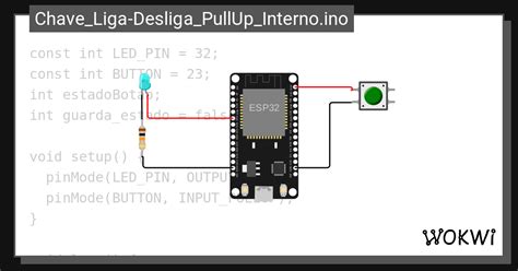 Chave Liga Desliga PullUp Interno Ino Wokwi ESP32 STM32 Arduino Simulator