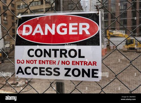 Danger And Control Access Zone Signage At A Manhattan Construction Site