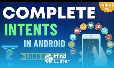 Learn Intent in Android Types of Intents Data Passing Using Intents Android Development Course ...
