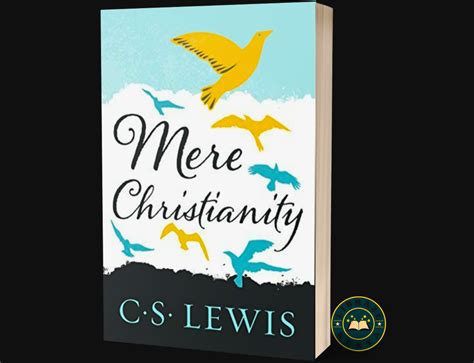 Mere Christianity By Cs Lewis Best Christian Apologetics Book In