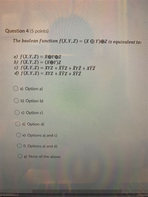 Solved Question 4 5 Points The Boolean Function Fxyz