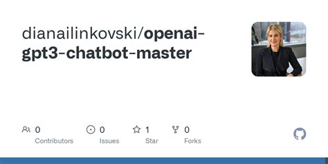 Github Dianailinkovski Openai Gpt3 Chatbot Master