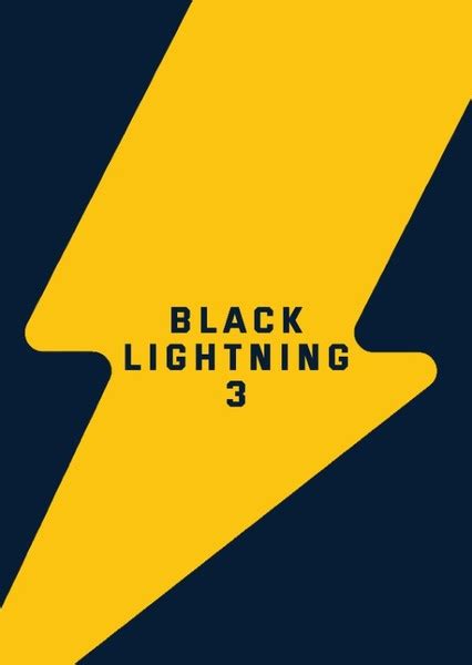 Black Lightning 3 Fan Casting On Mycast