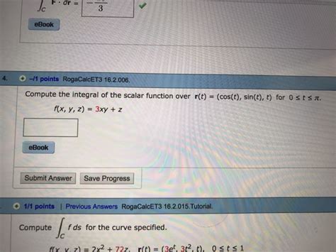 Solved Compute The Integral Of The Scalar Function Over Rt