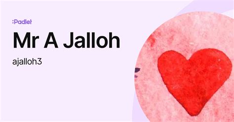 Mr A Jalloh Ajalloh3 Profile Padlet