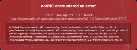 Novnc Error Incomplete Zlib Block For Interactive Desktop Sessions