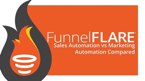 Sales Automation Vs Marketing Automation Video Funnelflare Sales Engagement Software