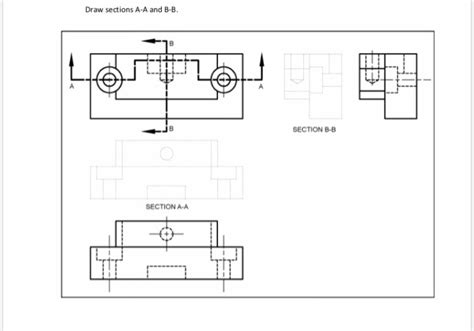 Solved Draw Sections A A And B B SECTION B B SECTION A A Chegg Com