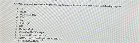 solved 8 26 ﻿write structural formulas for the products that