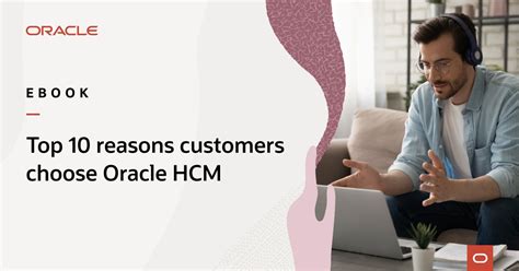 Sohesh Patel On Linkedin Discover The Top 10 Reasons Why Customers Choose Oracle Cloud Hcm For…