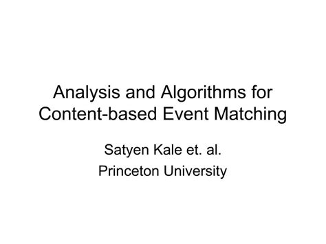 Ppt Analysis And Algorithms For Content Based Event Matching Powerpoint Presentation Id710264