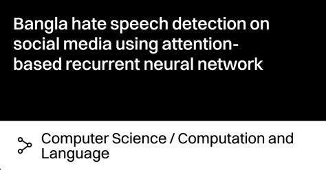 Bangla Hate Speech Detection On Social Media Using Attention Based