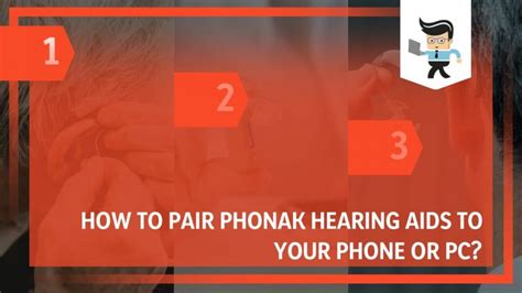 How To Pair Phonak Hearing Aids To Your Phone Or Pc