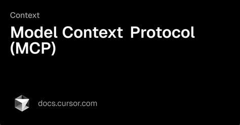 Cursor Model Context Protocol Mcp