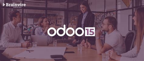 Top 10 Features Of Odoo 15 What S New