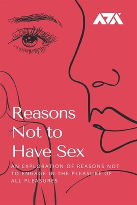 Reasons Not To Have Sex Arx Reads Boeken Bol Com
