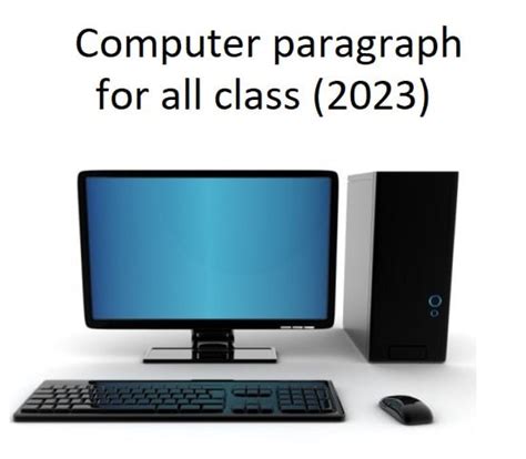 Computer Paragraph For Class 6 10 Ssc And Hsc 2023