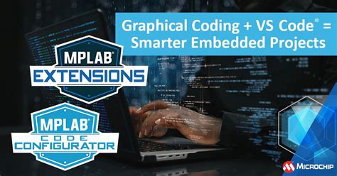 Mplab Code Configurator Now Available For Vs Code Microchip
