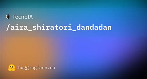 TecnoIA Aira Shiratori Dandadan At Main