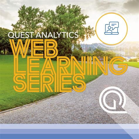 Quest Analytics® Web Learning Series June Quest Analytics
