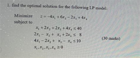 Solved Find The Optimal Solution For The Following LP Chegg